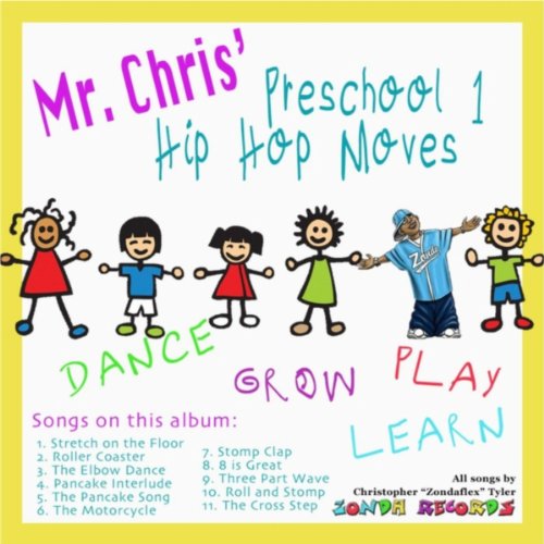 Amazon MusicでChristopher Zondaflex tylerのMr Chris' Preschool 1 (Hip Hop ...