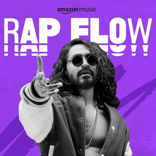 Play Rap Flow Playlist on Amazon Music Unlimited