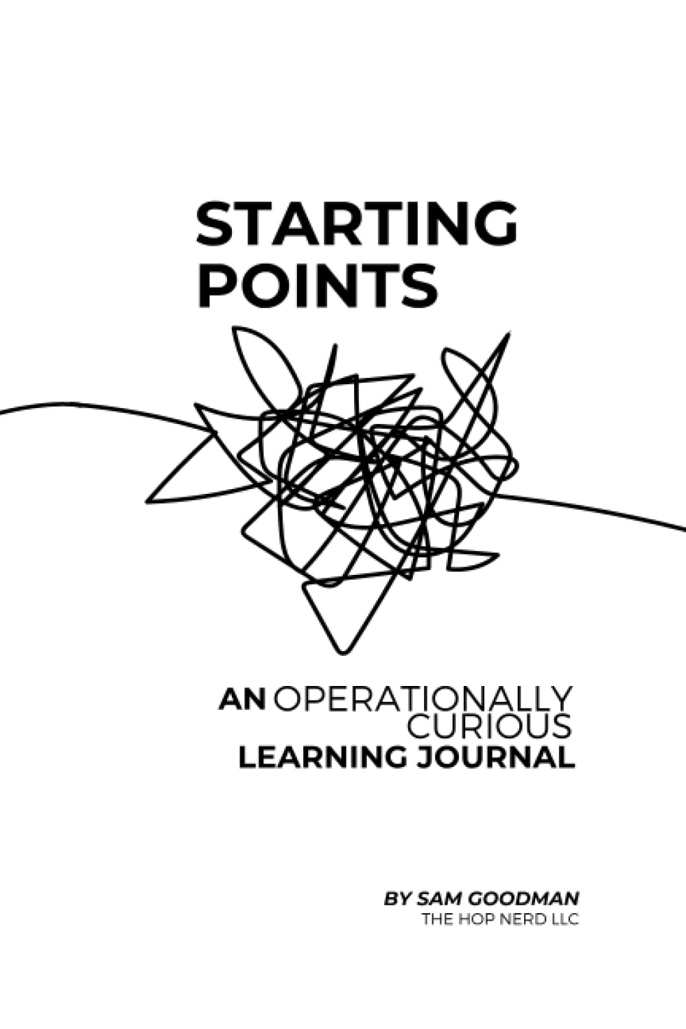 Amazon | Starting Points: An Operationally Curious Learning Journal ...