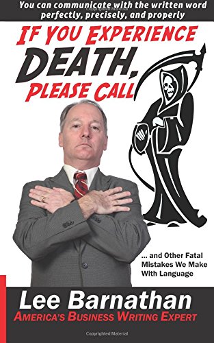 If You Experience Death, Please Call: and Other Fatal Mistakes We Make ...