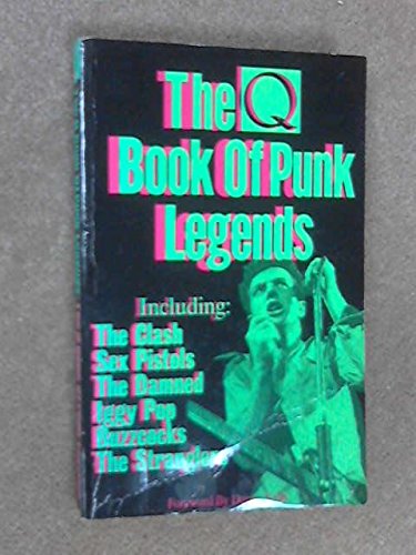 The Q Book Of Punk Legends: Kelly, Danny: Amazon.com: Books