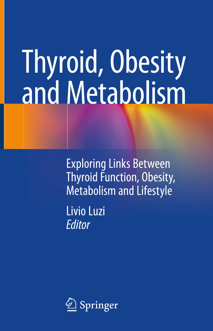 Thyroid, Obesity and Metabolism: Exploring Links Between Thyroid ...