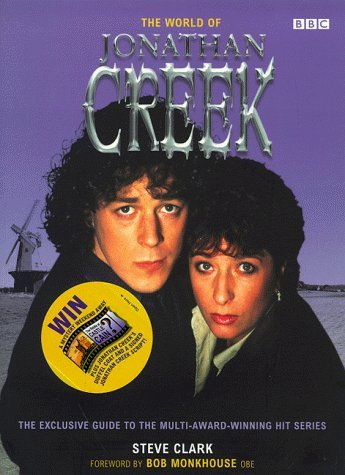 The World of Jonathan Creek: Clark, Steve, Monkhouse, Bob ...