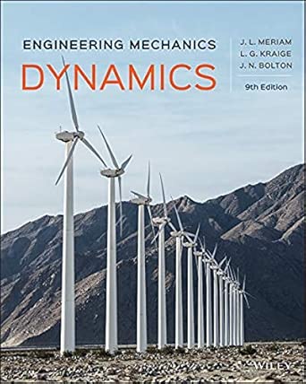 Engineering Mechanics: Dynamics: Meriam, James L., Kraige, L. G ...
