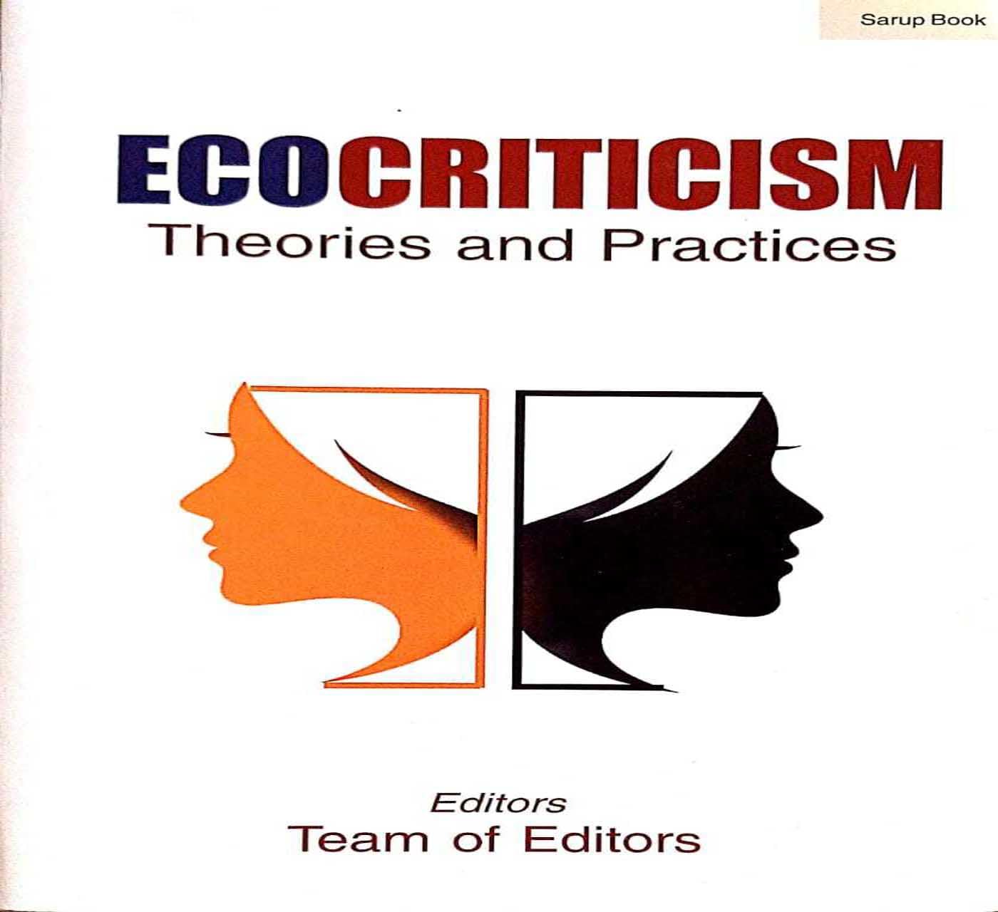 Buy Ecocriticism : Theories and Practices Book Online at Low Prices in ...