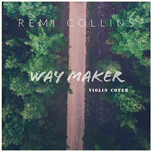 Way Maker by Remi Collins on Amazon Music - Amazon.com