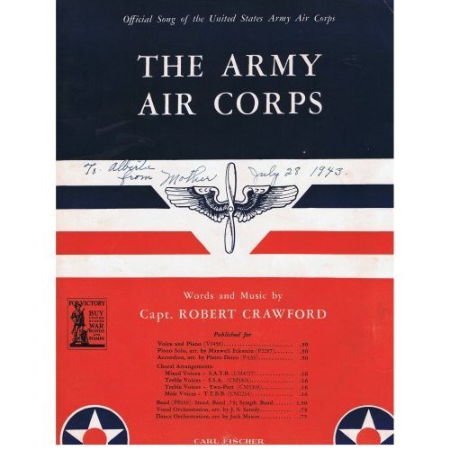 THE ARMY AIR CORPS: OFFICIAL SONG OF THE UNITED STATES ARMY AIR CORPS ...