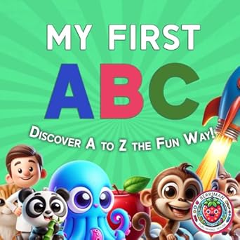 MY FIRST ABC: A Colorful Journey Through the Alphabet : Berriman ...