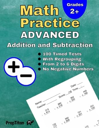 Math Practice - Advanced Addition and Subtraction: Grades 2+, With ...