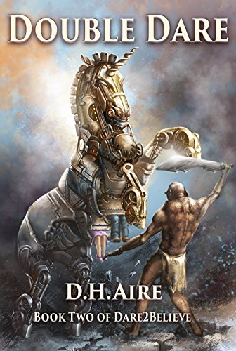 Amazon.com: Double Dare: Book 2 of Dare2Believe eBook : Aire, D.H ...