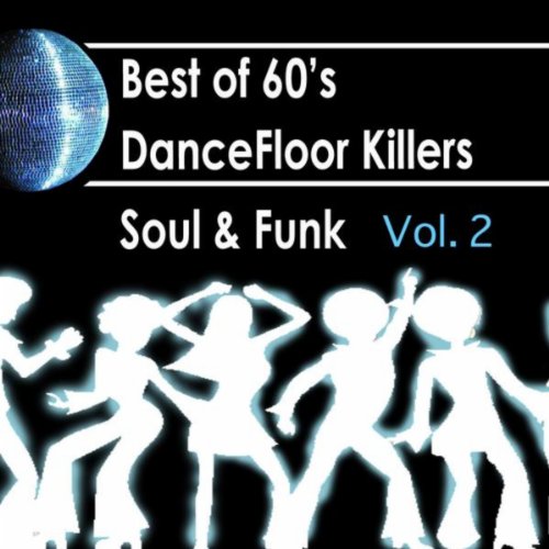 Play Best Of 60s: Dancefloor Killer Soul & Funk Vol.2 by VARIOUS ...