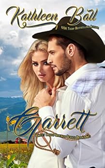 Garrett: A Sweet, Contemporary, Western Romance (Sweet Lasso Springs Book 1) - Kindle edition by ...