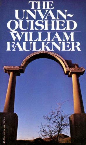 The Unvanquished V351: Faulkner, William: 9780394703510: Amazon.com: Books
