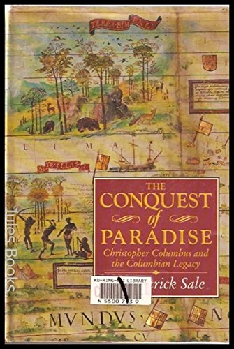Buy The Conquest Of Paradise Christopher Columbus And The Columbian