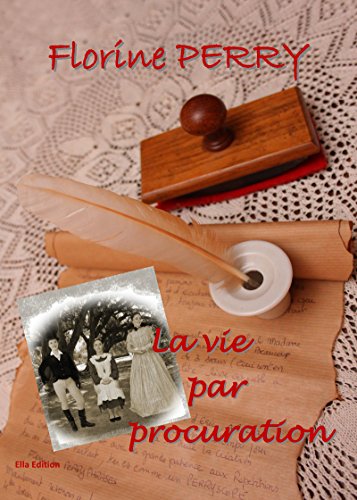 La Vie par procuration (French Edition) eBook : Perry, Florine: Amazon ...