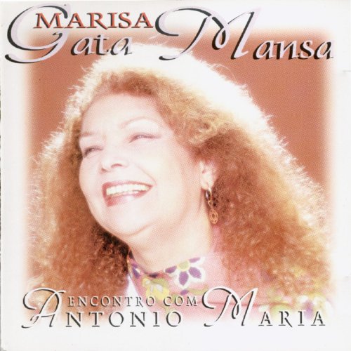 Amazon Music - Marisa Gata MansaのEncontro Com Antonio Maria - Amazon.co.jp