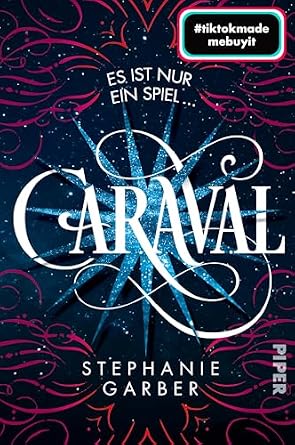 Caraval (Caraval 1): Roman | Bezaubernd und fantasievoll: Die BookTok ...