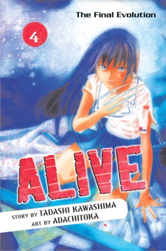 Alive 4: The Final Evolution: Kawashima, Tadashi, Adachitoka ...