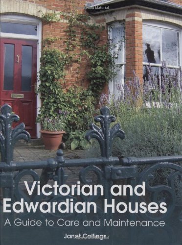 Victorian and Edwardian Houses: A Guide to Care and Maintenance: Amazon ...
