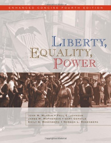 Liberty, Equality, Power: Enhanced Concise Edition: 4th (fourth ...