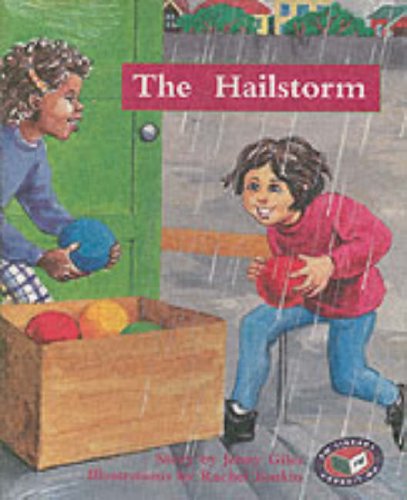 PM Storybooks - Turquoise Level Set B the Hailstorm (X6): Giles, Jenny ...