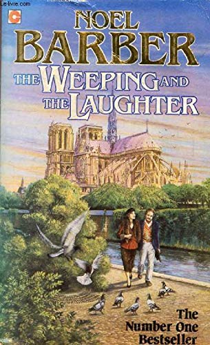 The Weeping and the Laughter: Barber, Noel.: 9780340488430: Amazon.com ...