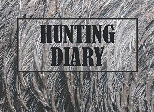 Amazon.com: Hunting Diary: document your hunt on 120 pages with tabular ...