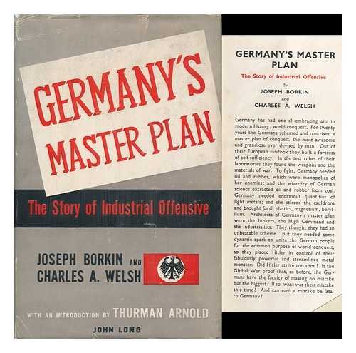 Germany's Master Plan: The Story of the Industrial Offensive: Joseph ...