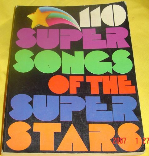 110 Super Songs of the Super Stars: Super Songs, Inc.: 9781444900941 ...