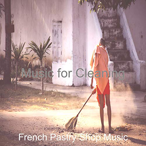 Amazon.com: Music for Cleaning : French Pastry Shop Music: Digital Music