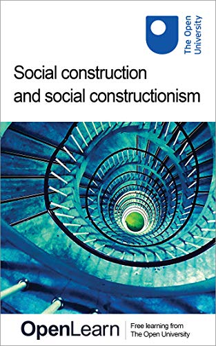 Social construction and social constructionism eBook : The Open ...