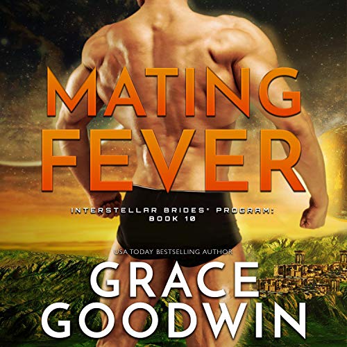 Amazon.com: Mating Fever: Interstellar Brides® Program, Book 10 (Audible Audio Edition): Grace ...