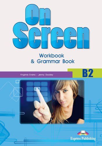 On Screen B2 (international): Workbook & Grammar Book: Evans, Virginia ...