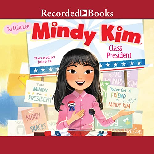 Mindy Kim, Class President: Mindy Kim, Book 4 (Edição em áudio): Lyla ...