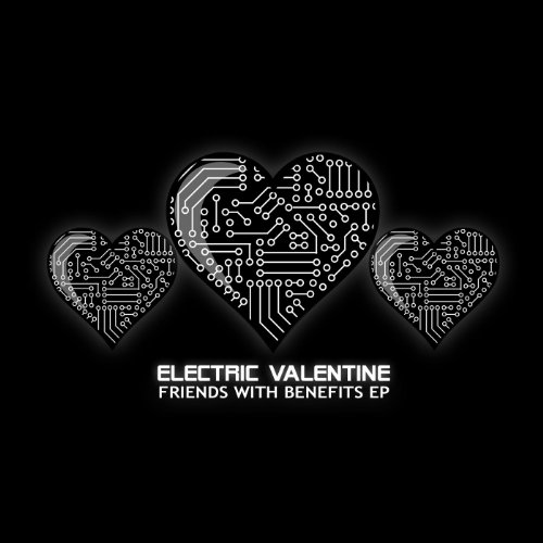 Play the Friends With Benefits Ep by Electric Valentine on Amazon Music