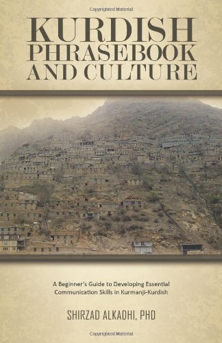 Buy Kurdish Phrasebook and Culture: A Beginner's Guide to Developing ...