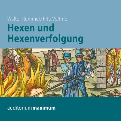 Hexen und Hexenverfolgung (Audio Download): Walter Rummel, Rita Voltmer ...