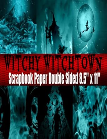 Witchy Witchtown Scrapbook Paper: Double Sided Sheets for Scrapbooking ...