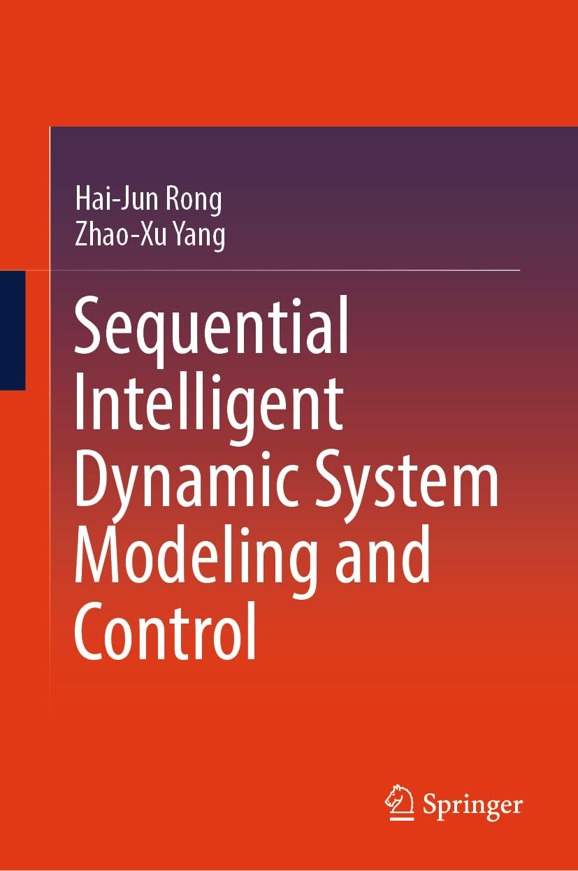 Buy Sequential Intelligent Dynamic System Modeling and Control Book ...