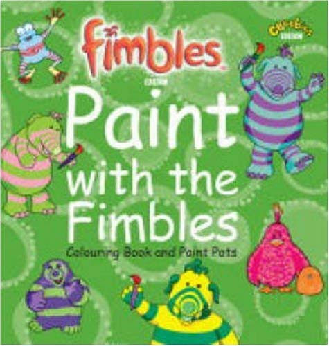 Paint with the Fimbles: BBC: 9780563492313: Amazon.com: Books