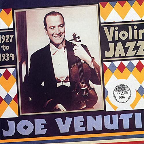 Violin Jazz 1927 To 1934 : Joe Venuti: Amazon.fr: Téléchargement de Musique