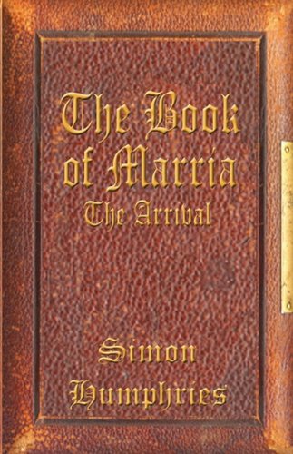 Publication: The Book of Marria: The Arrival