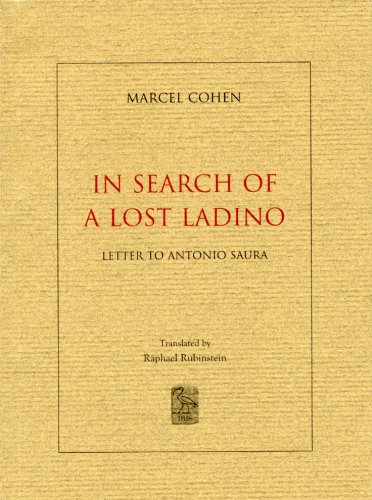 In Search of a Lost Ladino: Letter to Antonio Saura: Marcel Cohen ...