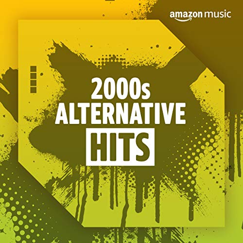 2000s Alternative Hits on Amazon Music Unlimited