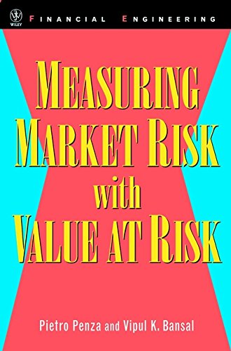 Measuring Market Risk with Value at Risk (Wiley Series in Financial ...