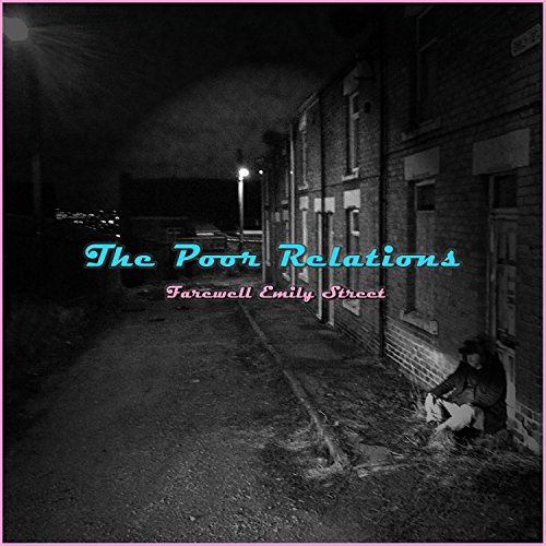 Amazon.com: Farewell Emily Street : The Poor Relations: Digital Music