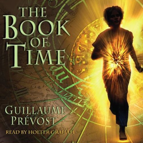 Amazon.com: The Book of Time (Audible Audio Edition): Guillaume Prevost ...
