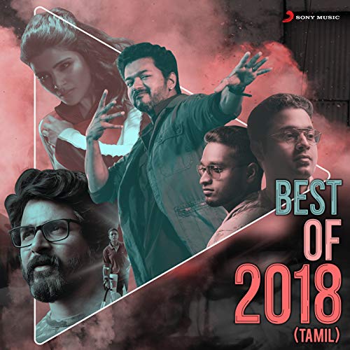 Play Best of 2018 (Tamil) by VARIOUS ARTISTS on Amazon Music