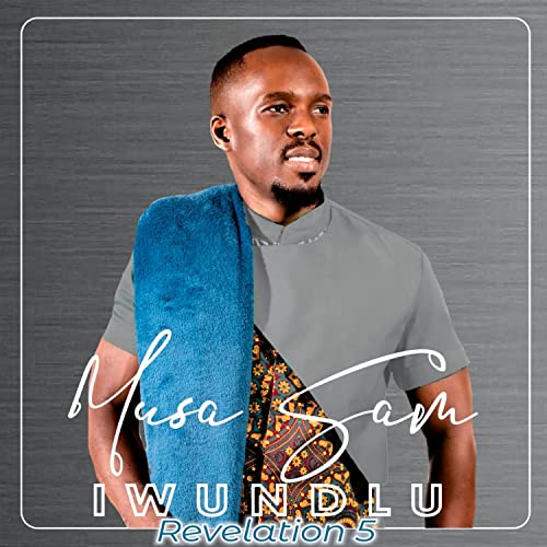 Amazon.com: Iwundlu Revelation 5 : Musa Sam: Digital Music