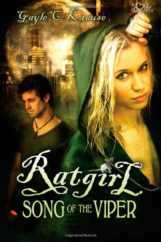RatGirl: Song of the Viper: Krause, Gayle C.: 9781605920351: Amazon.com ...